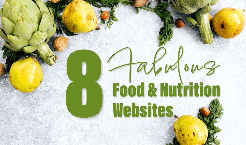 8 Fabulous Food and Nutrition Websites - Website Creation Workshop