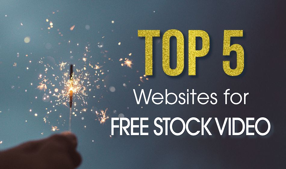 My Top 5 Sources for Free Stock Videos - Website Creation Workshop